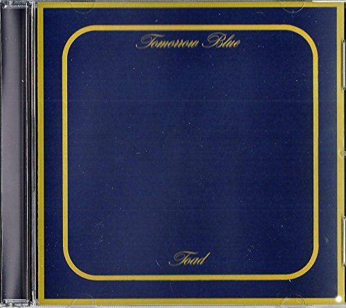 Tomorrow Blue & 7 Bonus Tracks by Toad - Amazon.com Music