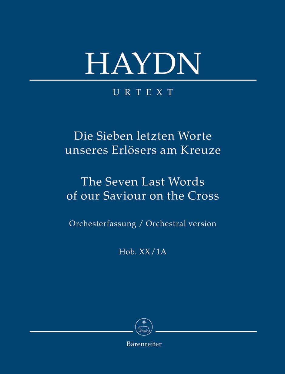 Haydn: The Seven Last Words of our Saviour on the Cross, Hob. XX:1A ...