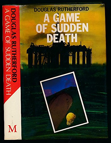 A Game Of Sudden Death.: Douglas Rutherford: 9780333435687: Amazon.com ...