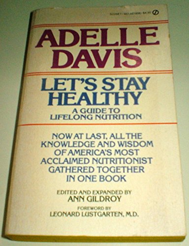 Let's Stay Healthy: A Guide to Lifelong Nutrition: Amazon.co.uk: Davis ...