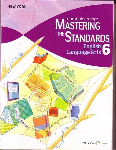 MASTERING THE STANDARDS; ENGLISH LANGUAGE ARTS NEW YORK GRADE 6: Carl ...