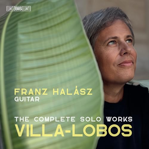 Amazon Music - Franz HalászのVilla-Lobos: Complete Works for Solo Guitar ...