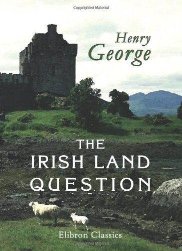 Amazon.com: The Irish Land Question: What It Involves and How Alone It ...