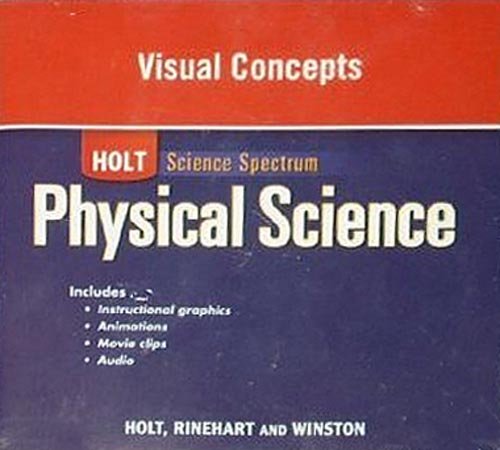 Holt Science Spectrum: Physical Science with Earth and Space Science ...