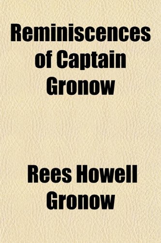 Reminiscences of Captain Gronow : Gronow, Rees Howell: Amazon.co.uk ...