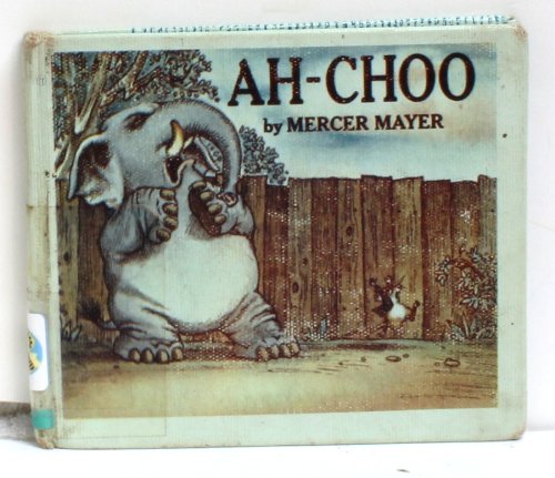 Ah-choo: Mercer Mayer: Amazon.com: Books