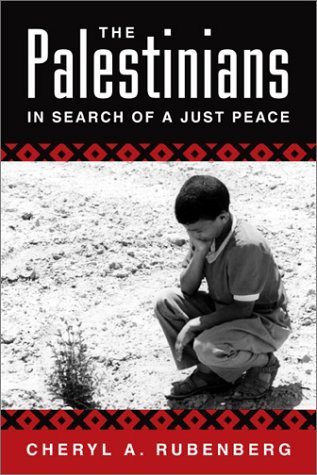 The Palestinians: In Search of a Just Peace: Rubenberg, Cheryl A ...