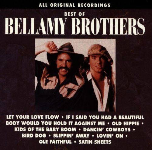 Best of The Bellamy Bros: The Bellamy Brothers, Larry E. Williams ...
