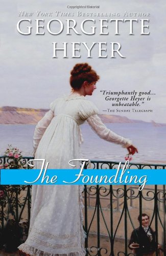 The Foundling (Regency Romances, 8): Heyer, Georgette: 9781402219481: Amazon.com: Books