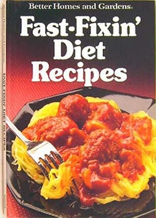 Better Homes and Gardens Fast-Fixin' Diet Recipes : Amazon.in: Books