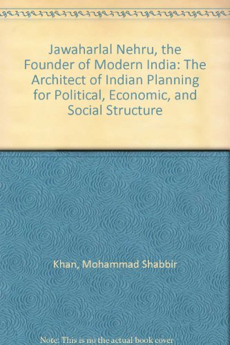Amazon.com: Jawaharlal Nehru, the Founder of Modern India: The ...