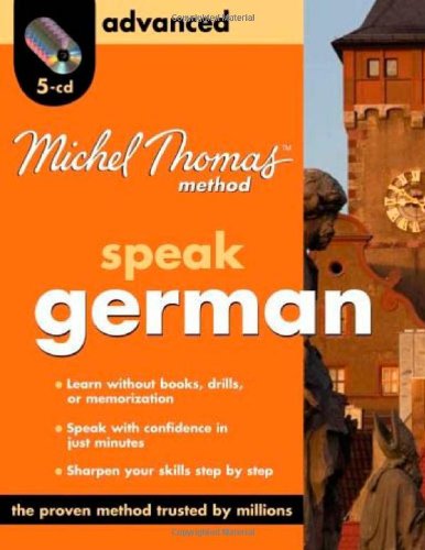 Speak German: Advanced (Michel Thomas Method Speak...): Amazon.co.uk ...