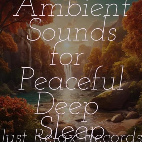 Play #2024 50 Ambient Sounds for Peaceful Deep Sleep by Alpha Waves ...