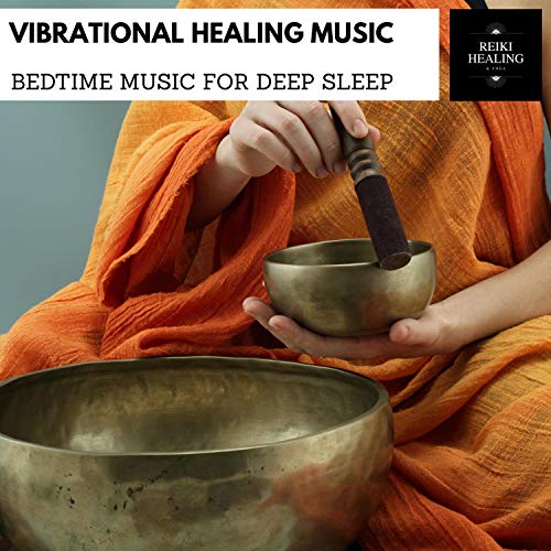 Vibrational Healing Music - Bedtime Music For Deep Sleep de Justin ...