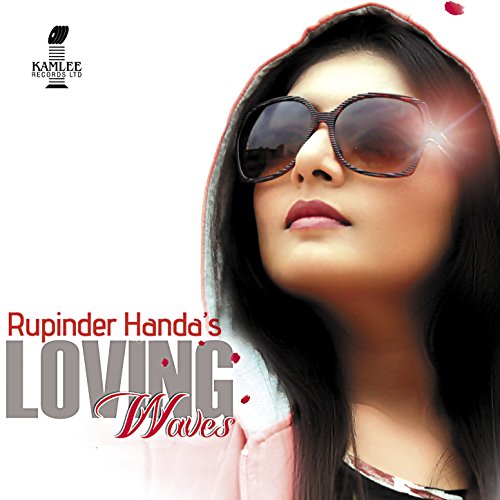 Play Loving Waves by Rupinder Handa on Amazon Music