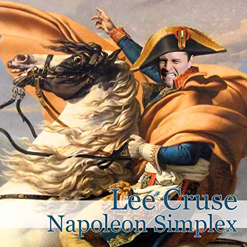 Play Napoleon Simplex by Lee Cruse on Amazon Music