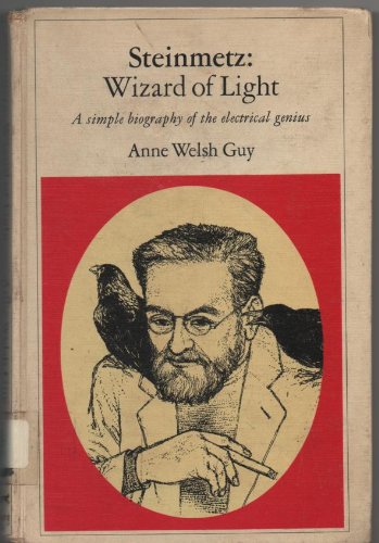 Steinmetz, wizard of light: Guy, Anne (Welsh): Amazon.com: Books