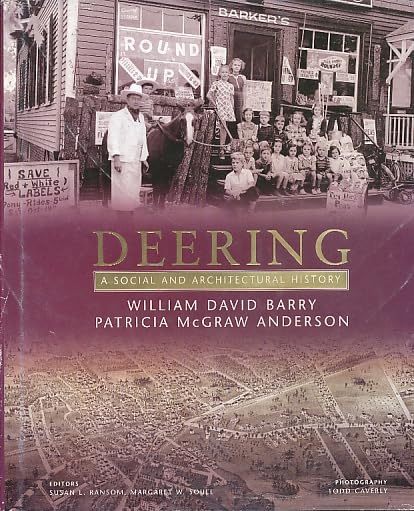 Deering: A Social and Architectural History: William David Barry and ...
