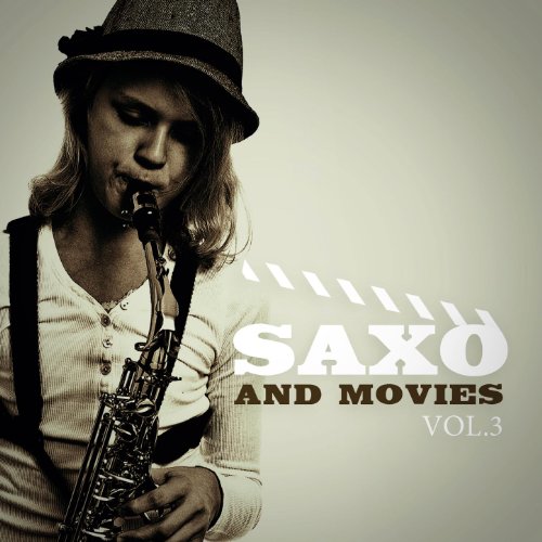 Saxo and Movies Vol. 3 : Sax Project: Amazon.fr: Téléchargement de Musique