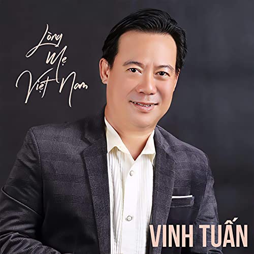 Amazon Music - Vinh TuấnのLòng Mẹ Việt Nam - Amazon.co.jp