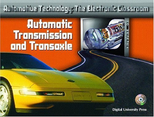 ASE AUTOMATIC TRANSMISSION AND TRANSAXLE: 2 (Automotive Technology: The ...