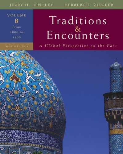 Amazon.com: Traditions ; Encounters, Volume B: From 1000 to 1800: ...