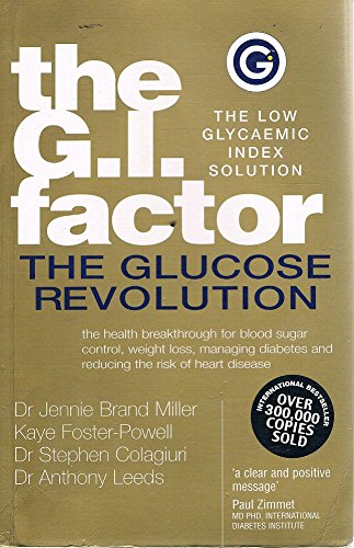 Gi Factor Glucose : The Glucose Revolution: Dr Jennie Brand Miller ...