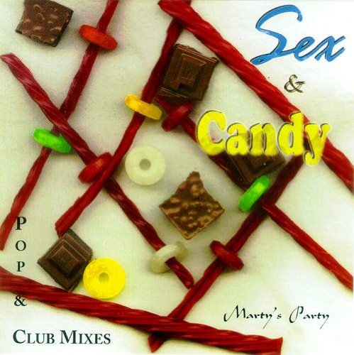 Martys Party Sex And Candy Music