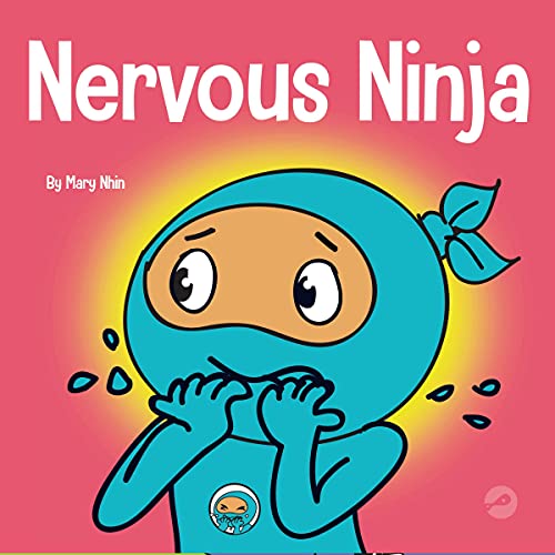 Amazon.com: Nervous Ninja: A Social Emotional Book for Kids About ...