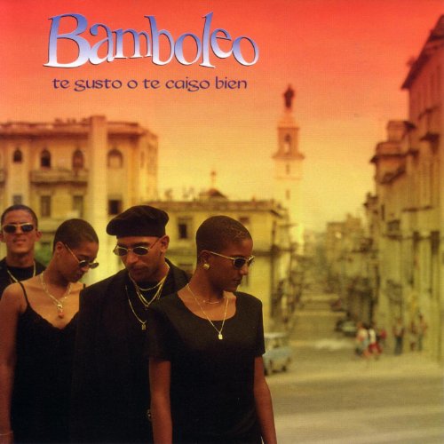 Play Te Gusto O Te Caigo Bien by Bamboleo on Amazon Music