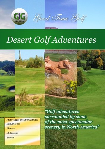 Amazon.com: Good Time Golf Desert Golf Adventures : John McLean Media ...