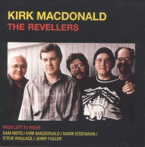 Revellers: Macdonald, Kirk: Amazon.es: CD y vinilos}