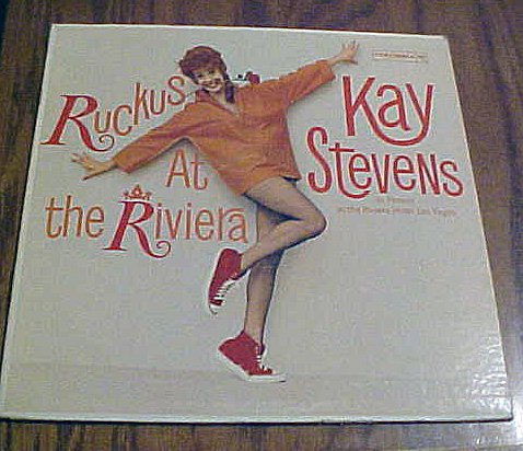 Kay Stevens - Kay Stevens Ruckus at the Riviera In Person at the ...