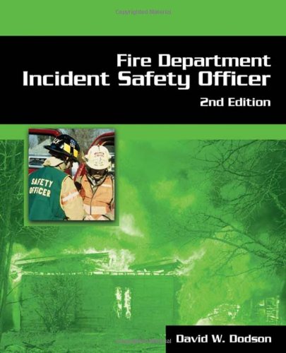 Fire Department Incident Safety Officer: Dodson, David W ...