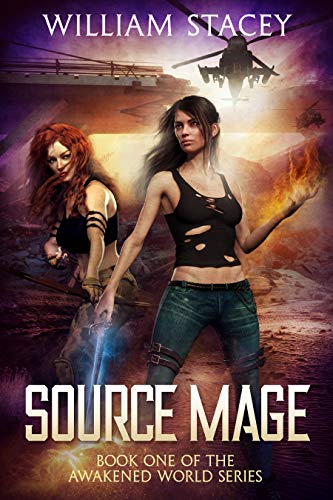 Source Mage: An Urban Fantasy Adventure (The Awakened World Book 1 ...