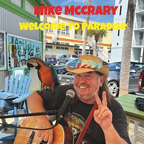 Play Welcome to Paradise by Mike McCrary on Amazon Music Unlimited