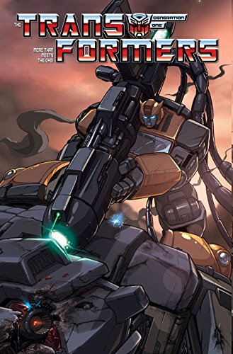 Transformers: Generation One Volume 3: Mick, Brad, Lee, Pat, Figueroa ...