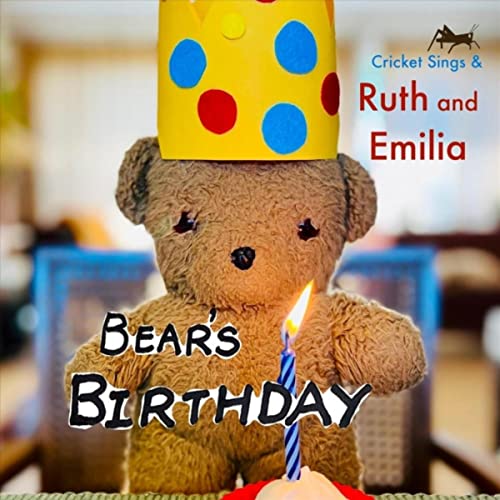 Play Bear's Birthday by Ruth and Emilia & Cricket Sings on Amazon Music