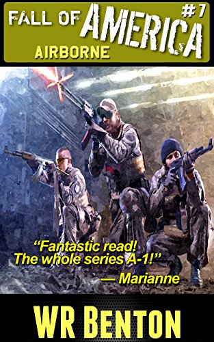 Amazon.com: The Fall of America: Airborne (Book 7) eBook : Benton, W.R ...