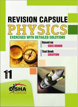 Revision Capsule CBSE Board Class 11 Physics (NCERT Solutions) : Disha Experts: Amazon.in: Books