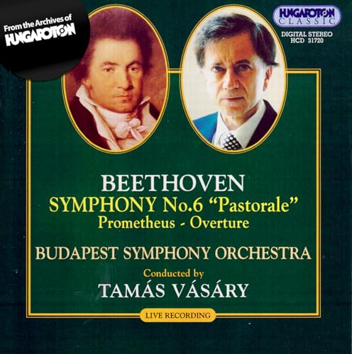 Beethoven: Symphony No. 6 / Prometheus Overture by Budapest Symphony ...