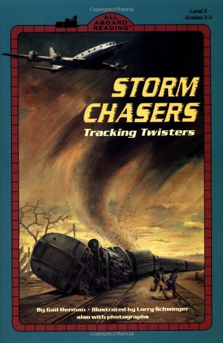 Storm Chasers (All Aboard Science Reader): Herman, Gail: 9780448416243 ...