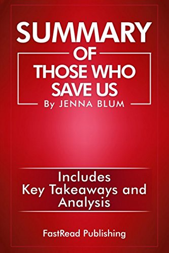 Amazon.com: Summary of Those Who Save Us by Jenna Blum: Includes Key ...