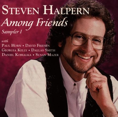 Steven Halpern - Among Friends: Sampler I - Amazon.com Music