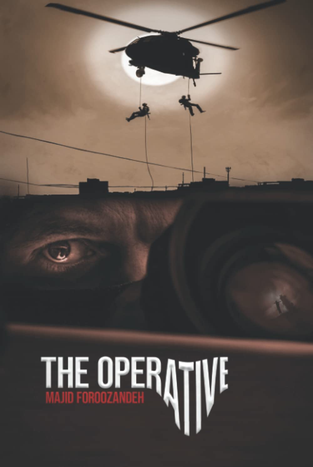 The Operative: Foroozandeh, Majid: 9781956247053: Amazon.com: Books