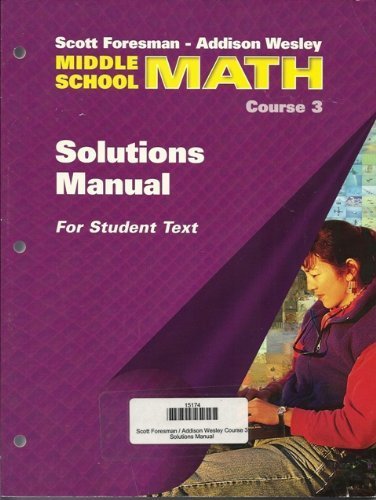 Math Solutions Manual for Student Text (Middle School Course 3): Scott ...