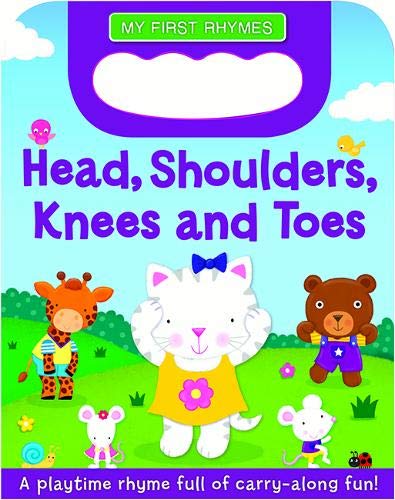 Head, Shoulders, Knees and Toes (Carry Handle Rhymes): unknown author ...