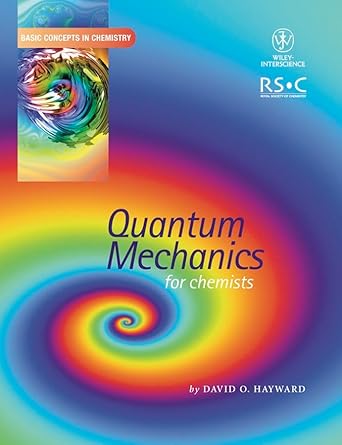 Buy Quantum Mechanics for Chemists (Basic Concepts In Chemistry) Book ...