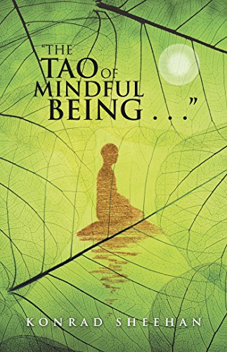Amazon.com: “The Tao of Mindful Being . . .” eBook : Sheehan, Konrad: Books