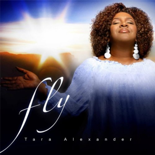 Amazon.com: Fly : Tara Alexander: Digital Music